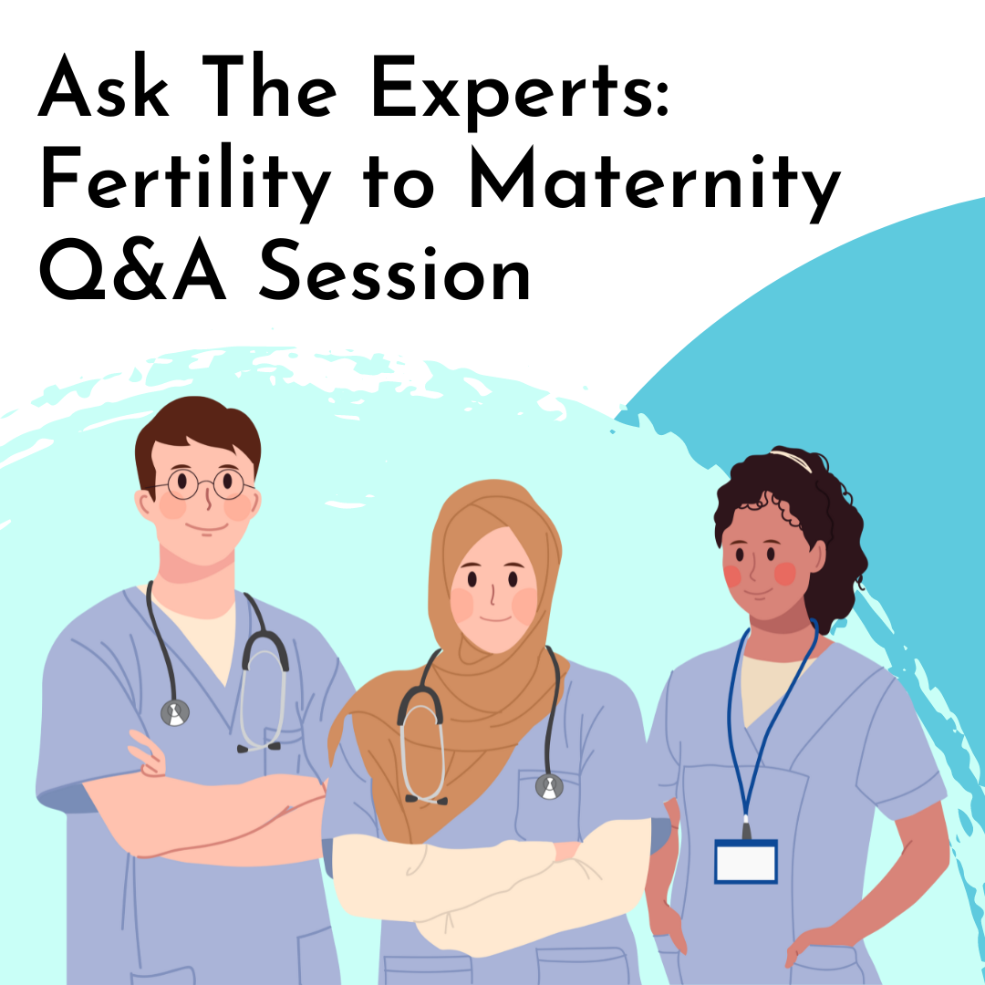 Ask The Experts: Fertility to Maternity Q&A Session | Fertility Network