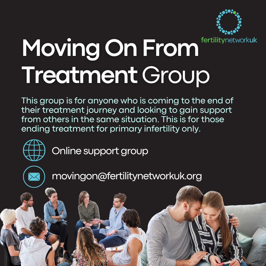 Moving on from treatment group | Fertility Network